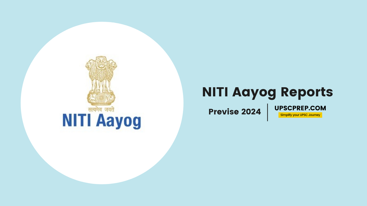 Previse 2025: NITI Aayog Reports · UPSCprep.com