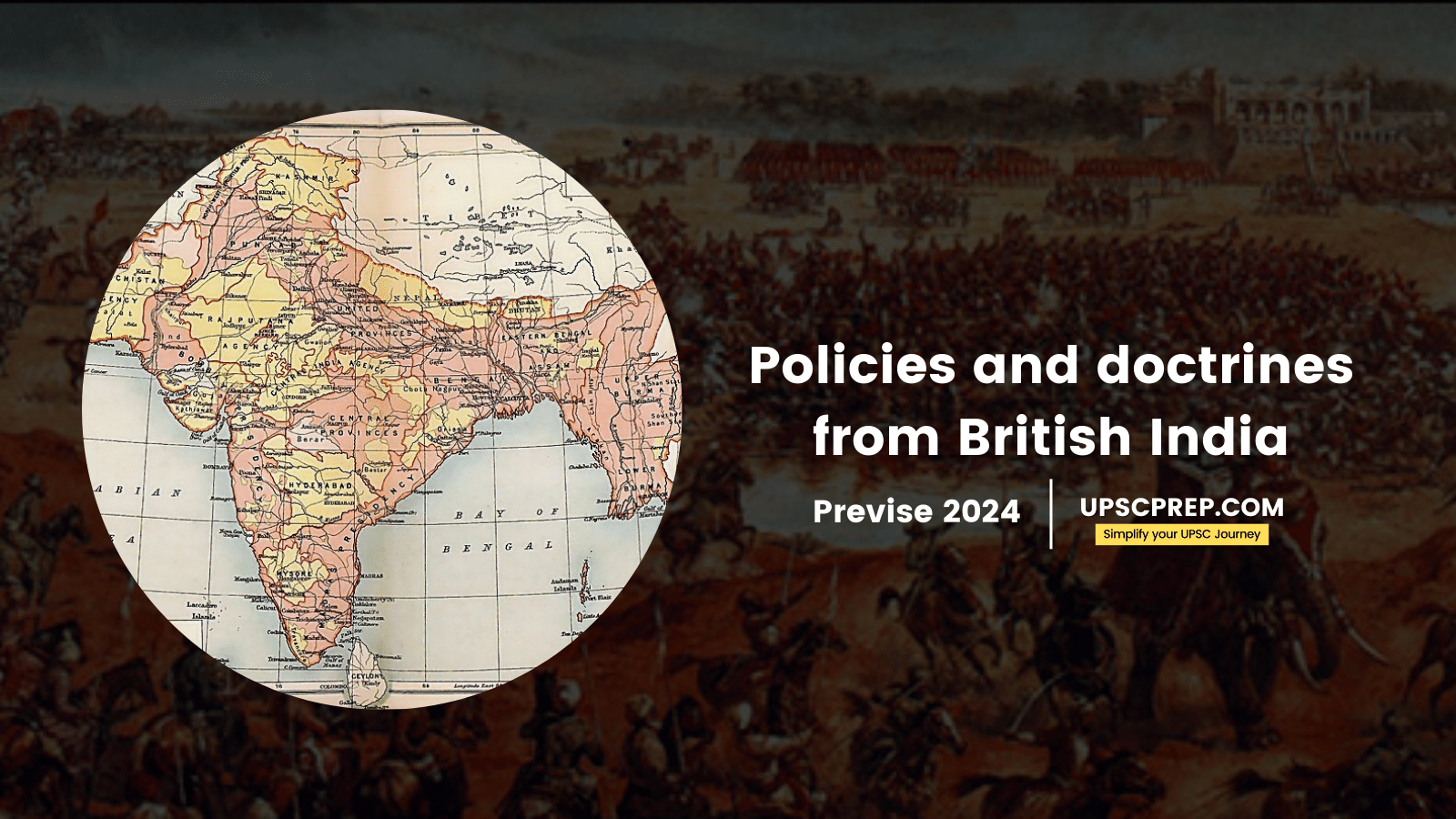 Previse 2025: Policies and Doctrines: British India · UPSCprep.com