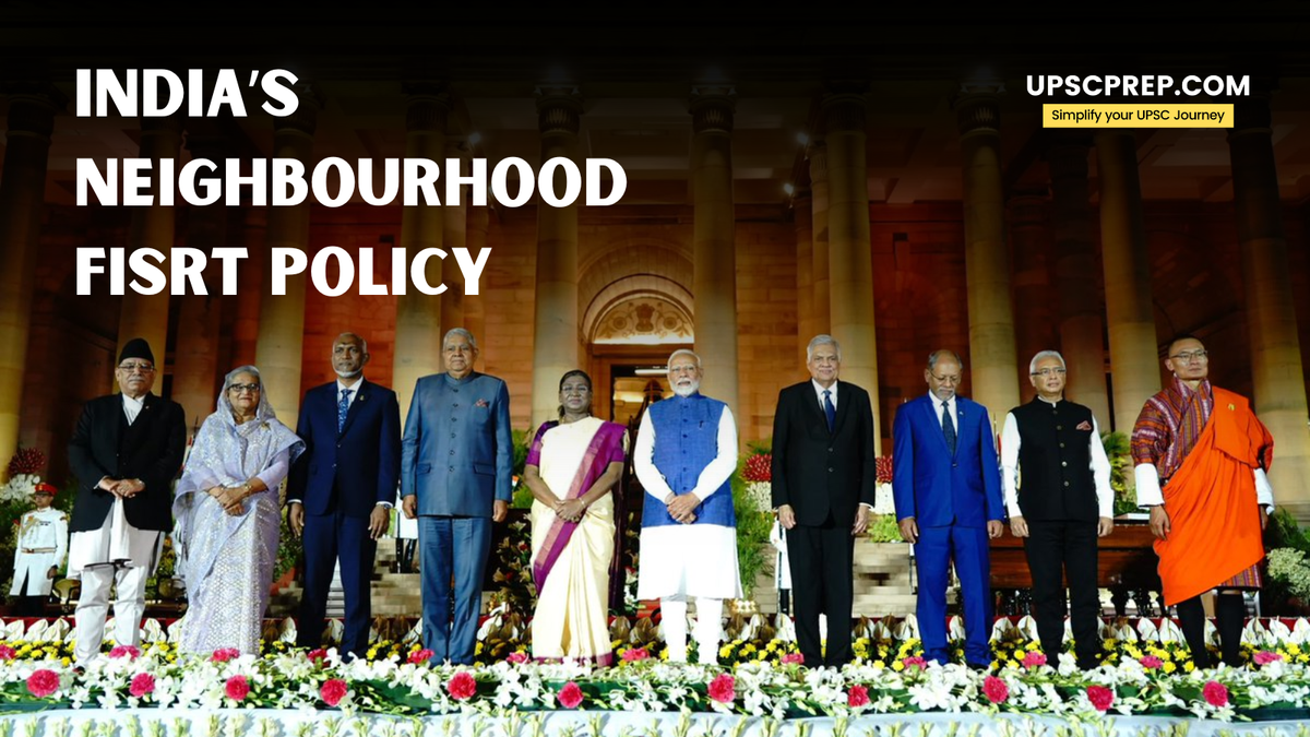India's Neighbourhood First Policy · UPSCprep.com